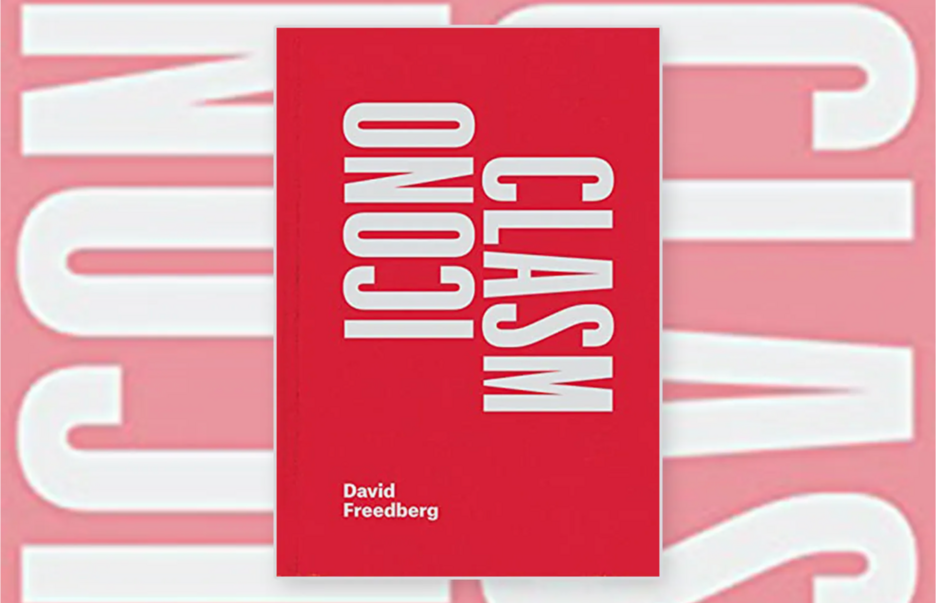 On David Freedberg's new book, "Iconoclasm" | The Italian Academy